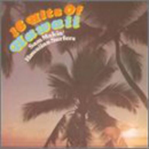 Sam Makia 16 Hits of Hawaii COMPACT DISCS [CD] - Best Buy