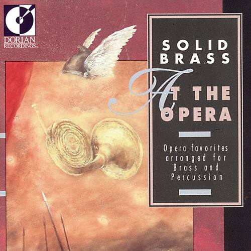 Solid Brass At the Opera COMPACT DISCS [CD] - Best Buy
