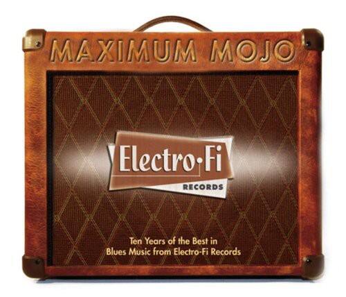 Various Artists Maximum Mojo Electro Fi Records 10th Anniversary ...