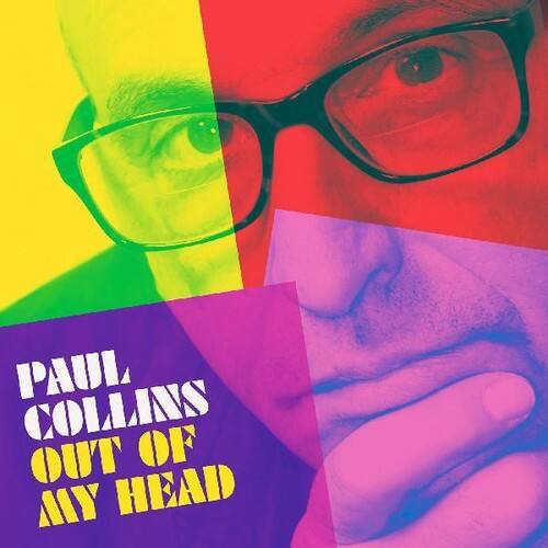 Paul Collins Out Of My Head VINYL LP - Best Buy