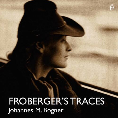Froberger / Bogner Froberger's Traces COMPACT DISCS [CD] - Best Buy