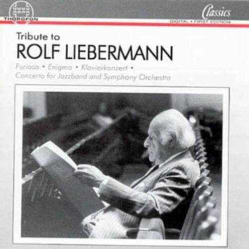 Rolf Liebermann Furioso for Orchestra / Piano Concerto COMPACT DISCS ...