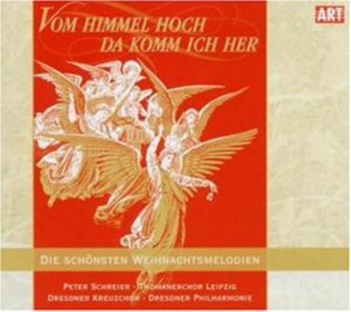 Schreier / Leipzig / Dresdner Philharmonie Vom Himmel Hoch Da Komm Ich ...