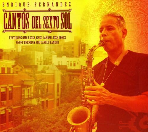 Enrique Fernandez Cantos Del Sexto Sol COMPACT DISCS [CD] - Best Buy