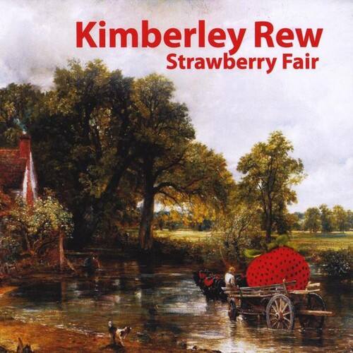 Kimberley Rew Strawberry Fair COMPACT DISCS [CD] - Best Buy