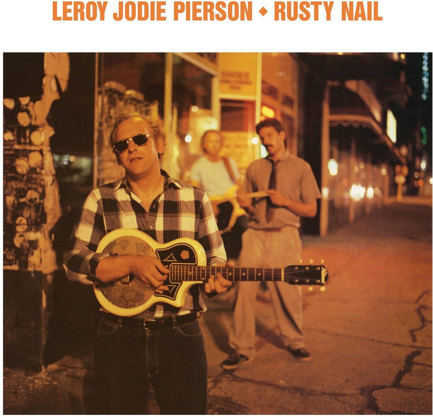 Leroy Jodie Pierson Rusty Nail COMPACT DISCS [CD] - Best Buy