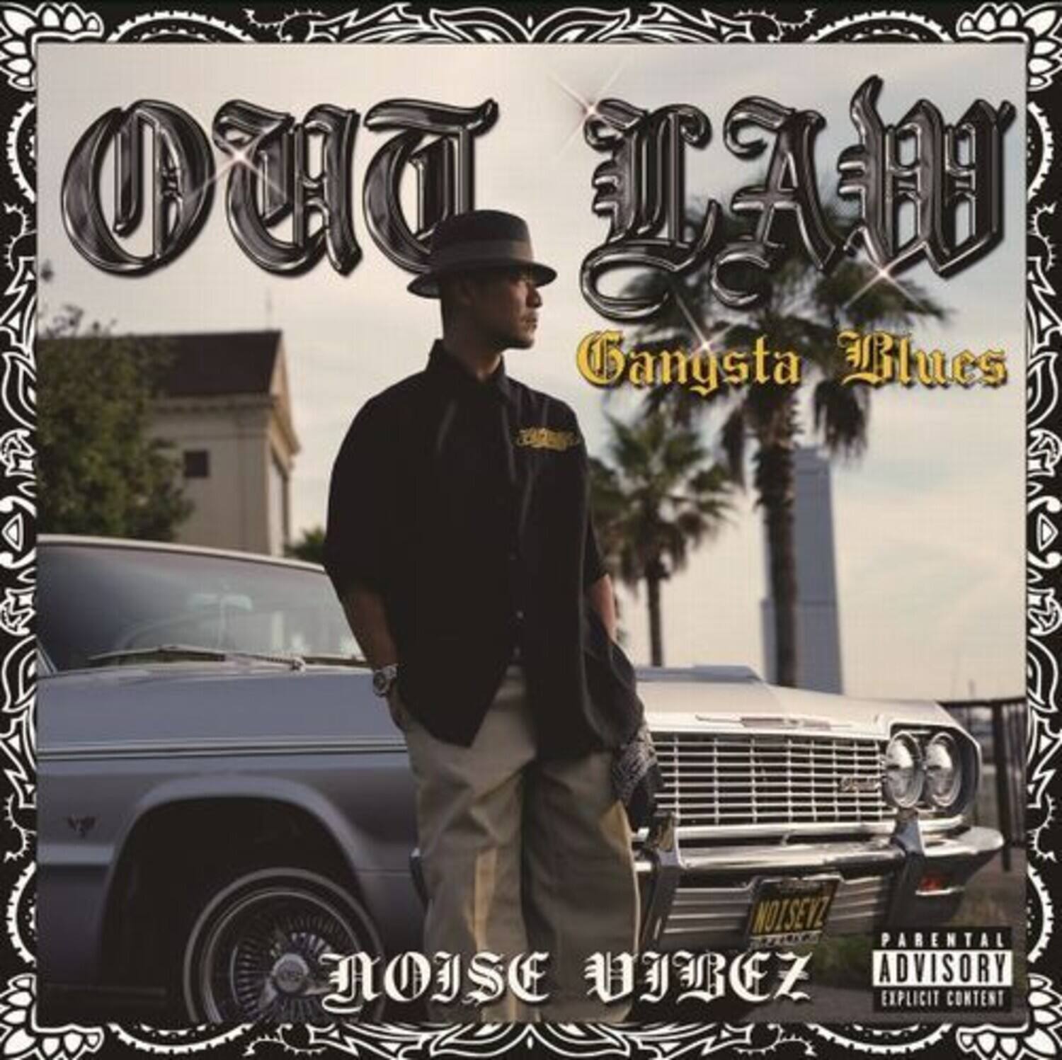 Noise Vibez Out Law (Gangsta Blues) COMPACT DISCS [CD] - Best Buy