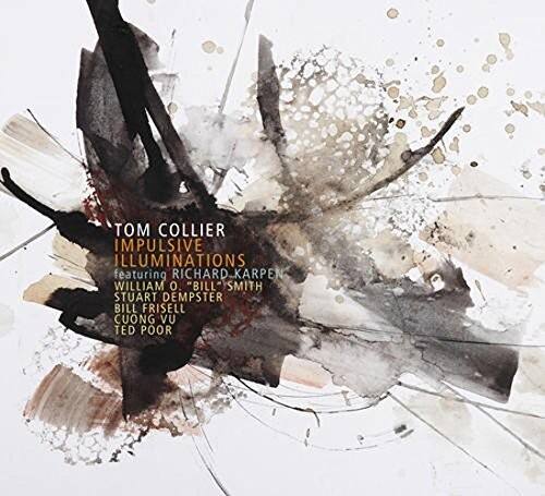Tom Collier IMPULSIVE ILLUMINATIONS COMPACT DISCS [CD] - Best Buy