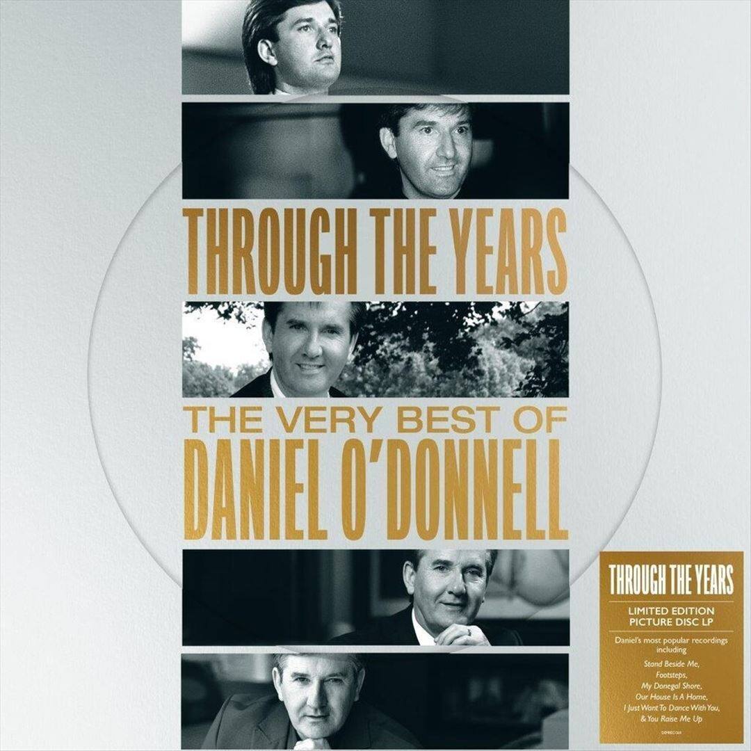 Daniel O'Donnell Through the Years: A Collection of Treasured Classics ...