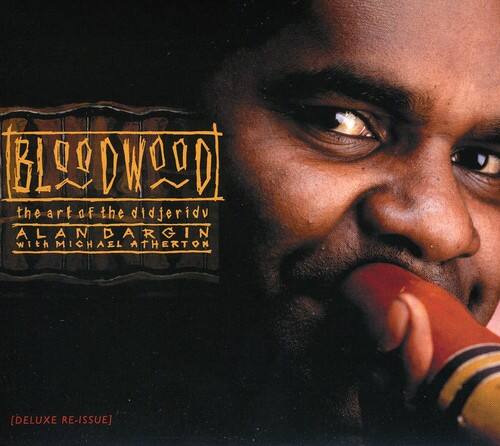 Alan Dargin Bloodwood: The Art Of The Didjeridu COMPACT DISCS [CD ...