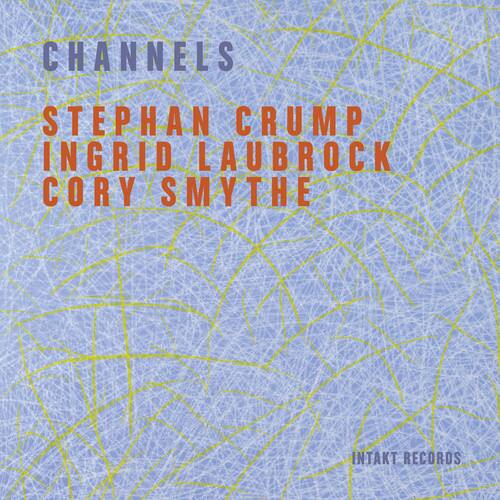 Crump,Stephan / Laubrock,Ingrid Channels COMPACT DISCS [CD] - Best Buy