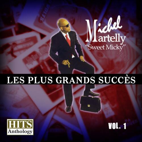 Michel Sweet Micky Martelly Hits Anthology 1: Plus Grands Succes ...