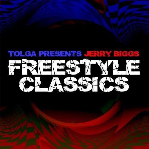 Jerry Biggs Tolga Presents Jerry Biggs Freestyle Classics COMPACT DISCS ...
