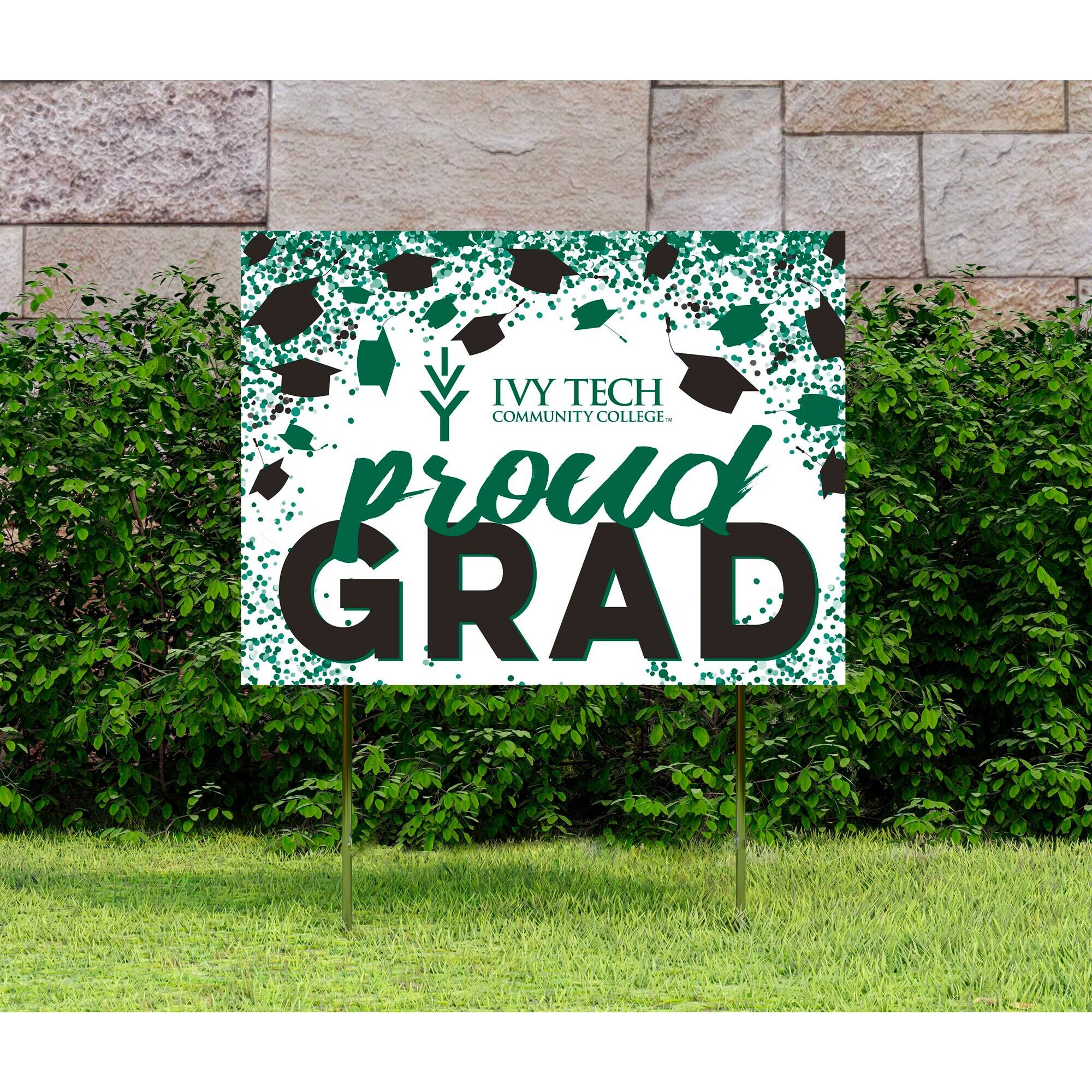 Jardine Ivy Tech Community College 18" x 24" Proud Grad Yard Sign White ...