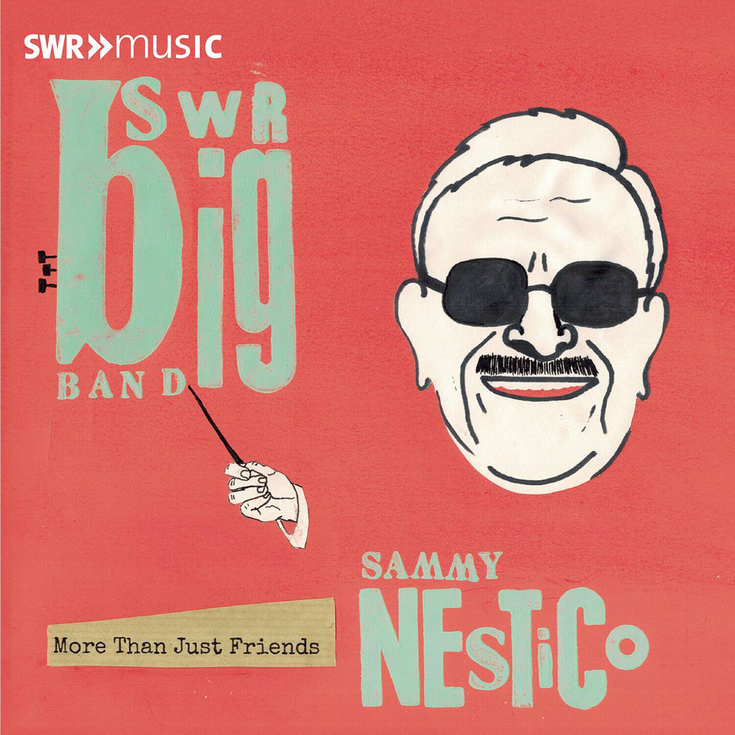 The SWR Big Band SWR Big Band plays the music of Sammy Nestico More ...