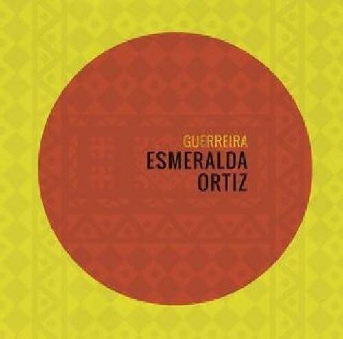 GUERREIRA ESMERALDA ORTIZ