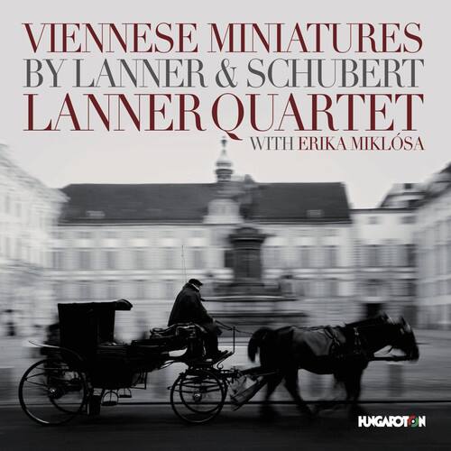 Lanner,J. / Lanner Quartet / Miklosa,Erika Lanner Quartet COMPACT DISCS ...