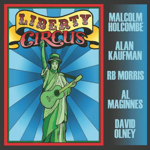 Holcombe,Malcolm / Kaufman,Alan / Maginnes,Al Liberty Circus COMPACT ...
