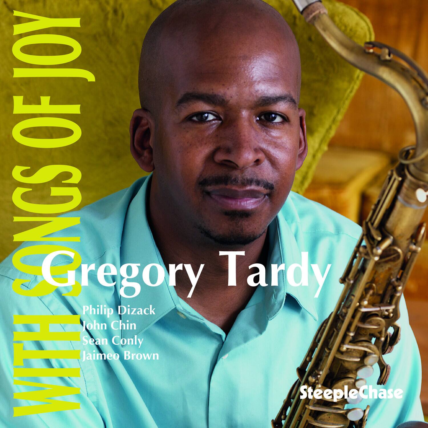 Gregory Tardy With Songs of Joy COMPACT DISCS [CD] - Best Buy