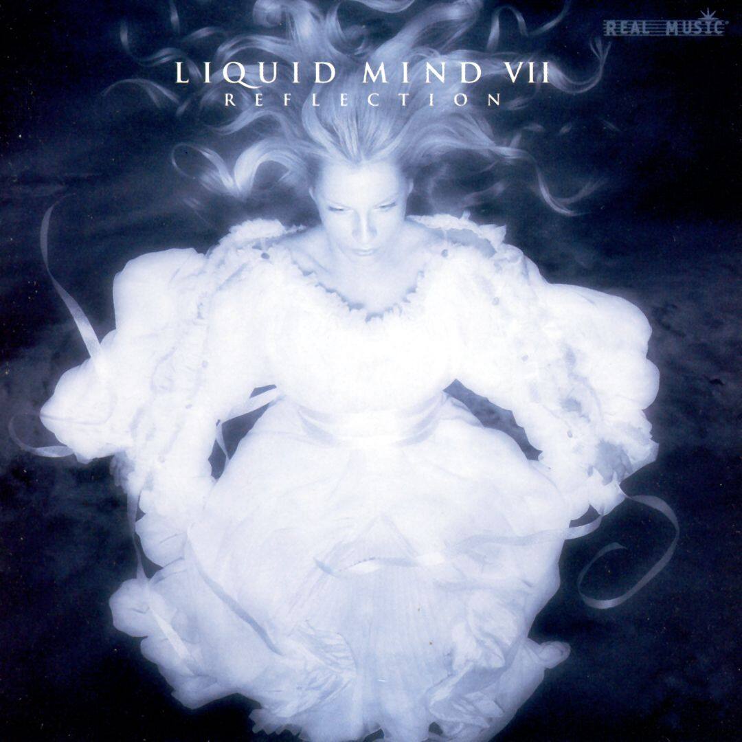 Best Buy: Liquid Mind VII: Reflection [CD]