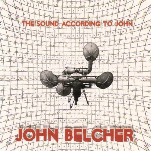 John Belcher Sound According to John COMPACT DISCS [CD] - Best Buy
