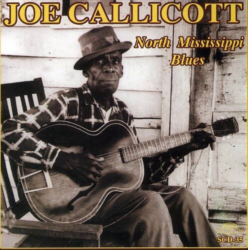 Mississippi Joe Callicott North Mississippi Blues COMPACT DISCS [CD ...