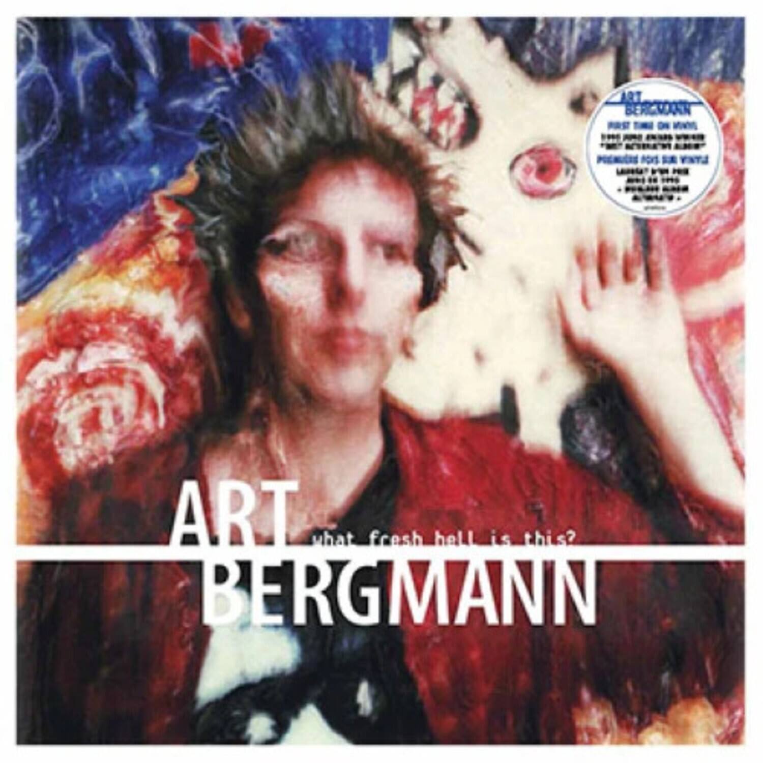 Art Bergmann What Fresh Hell Is This: Deluxe Limited VINYL LP - Best Buy
