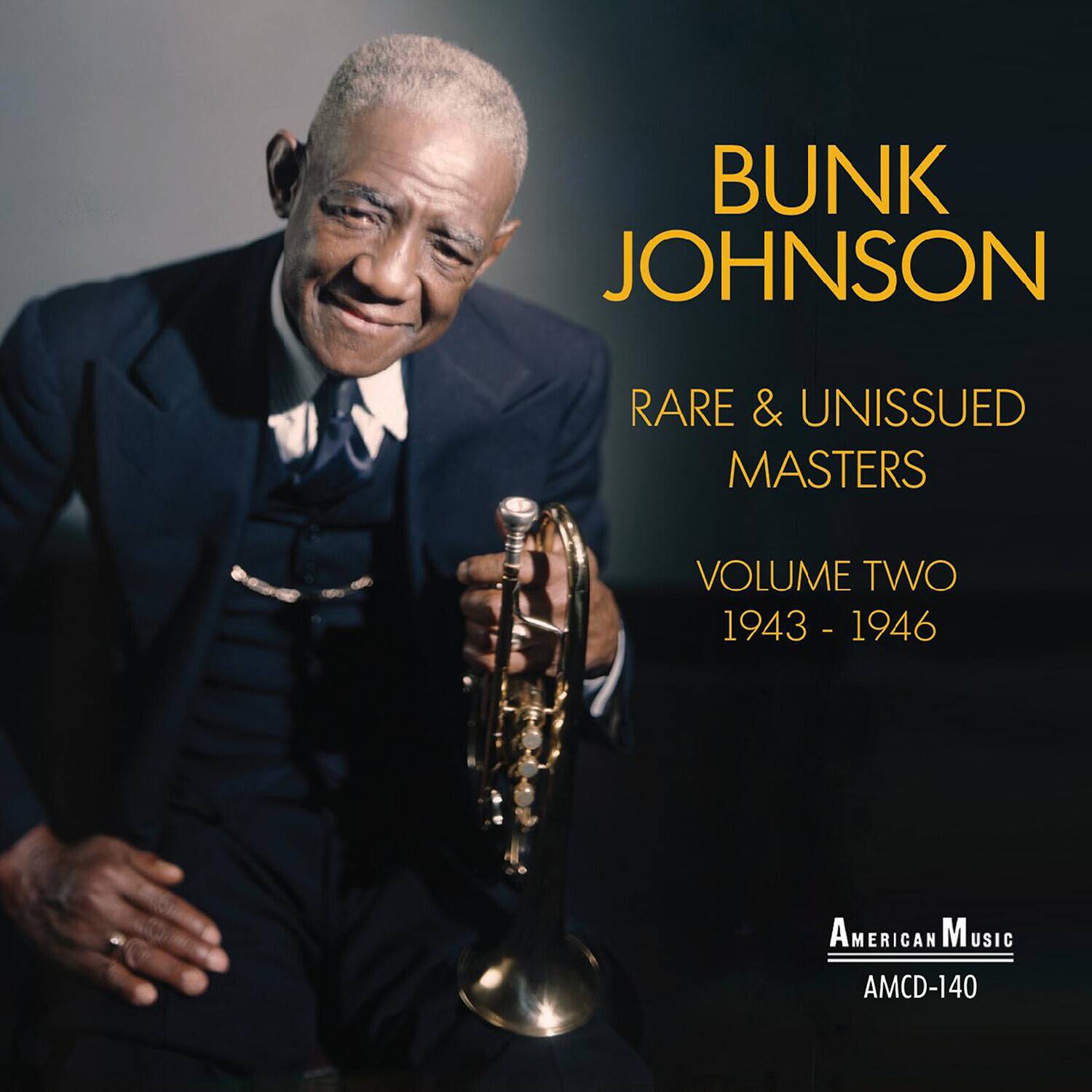 Bunk Johnson Rare & Unissued Masters Volume Two COMPACT DISCS [CD ...