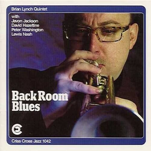 Brian Lynch Back Room Blues COMPACT DISCS [CD] - Best Buy