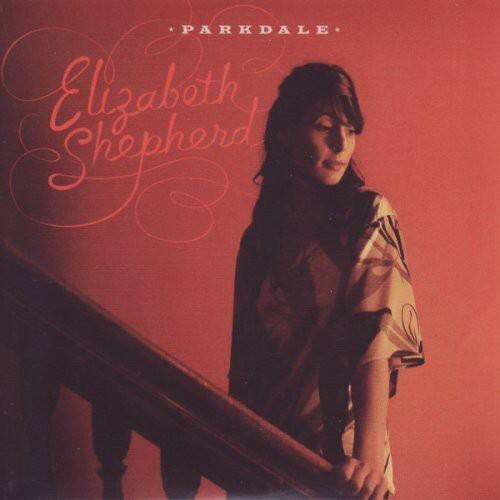 Elizabeth Shepherd Parkdale COMPACT DISCS [CD] - Best Buy