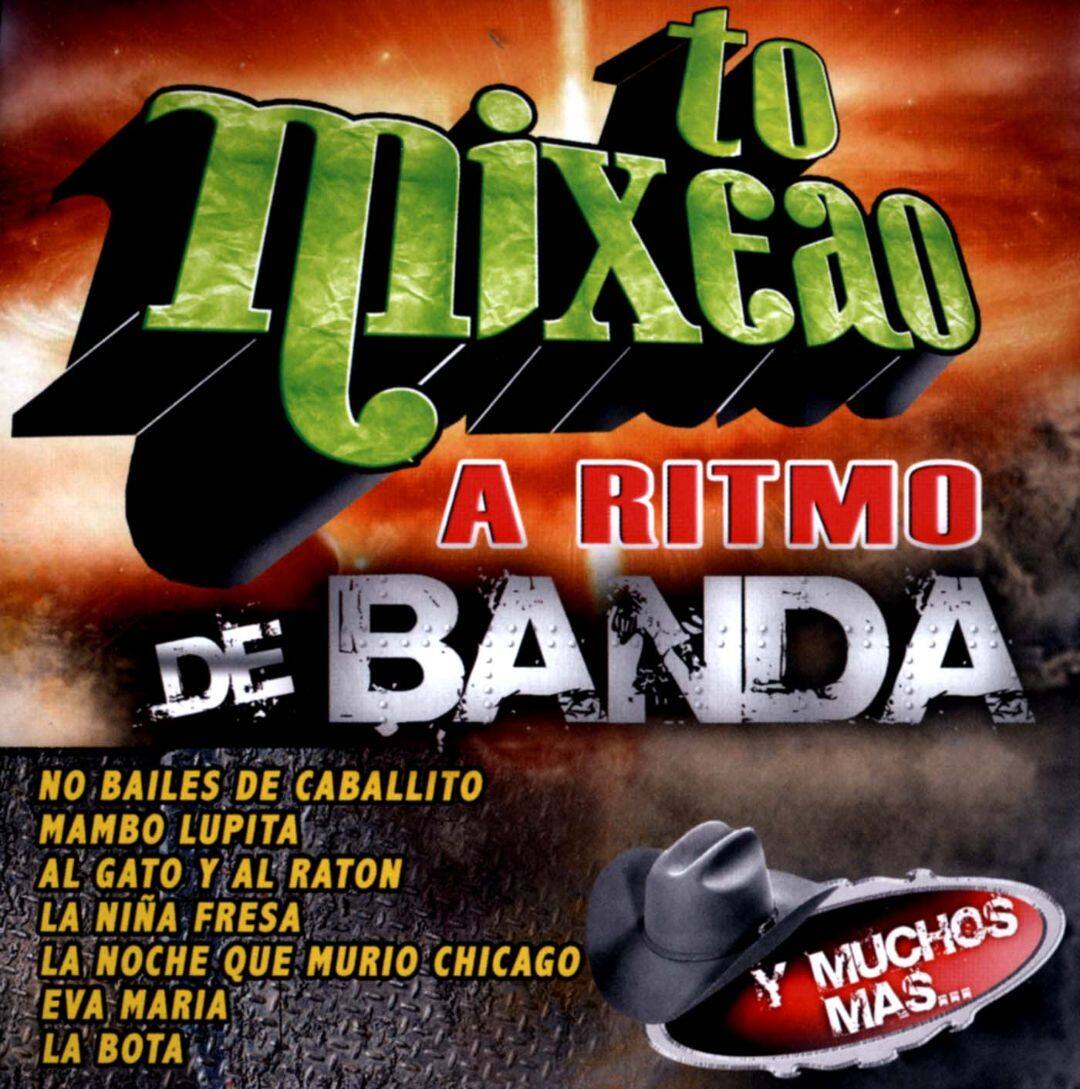 Best Buy: To Mixeao: A Ritmo De Banda [CD]