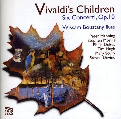 Wissam Boustany Vivaldi's Children: Six Concerti Op. 10 COMPACT DISCS ...