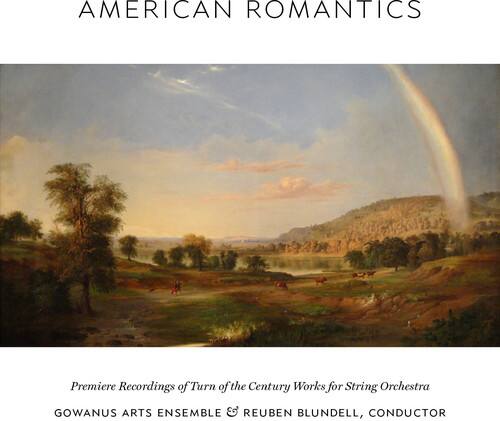 Bonvin / Gowanus Arts Ensemble / Blundell,Reuben American Romantics ...