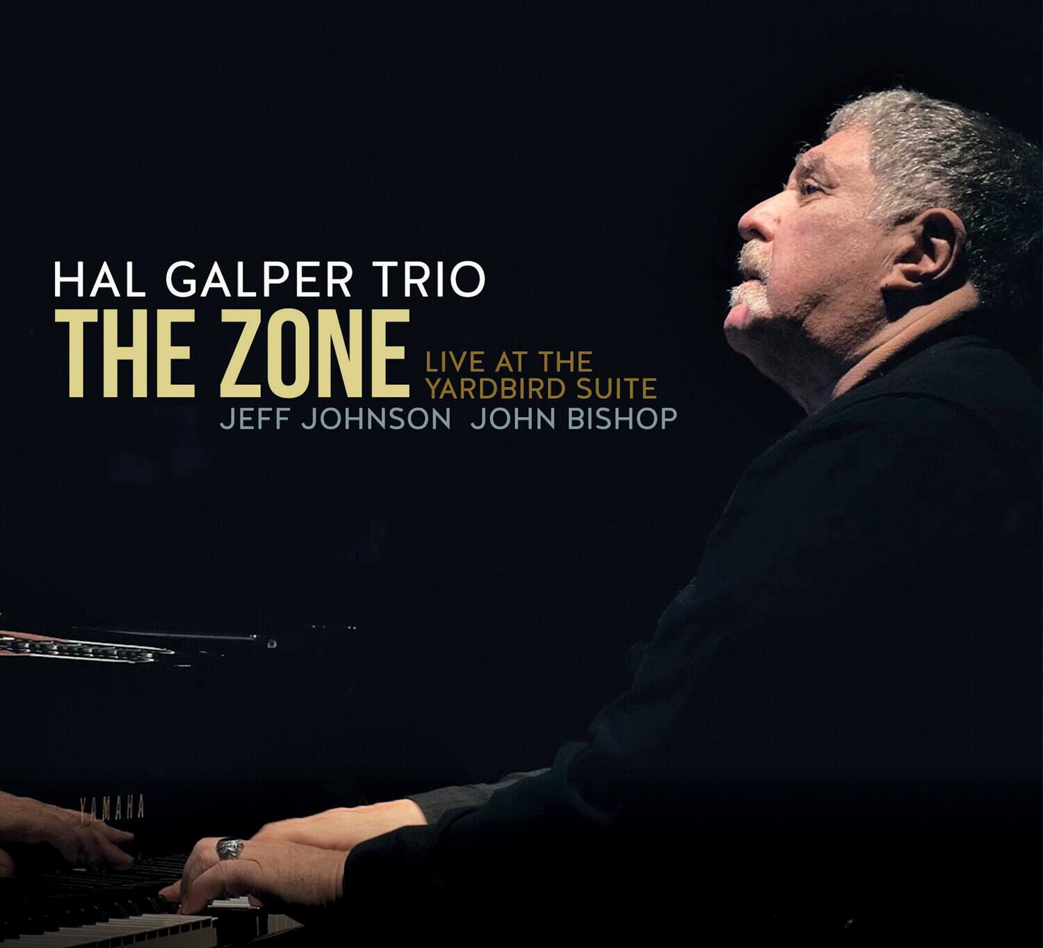 Hal Galper Zone: Live At The Yardbird Suite COMPACT DISCS [CD] - Best Buy