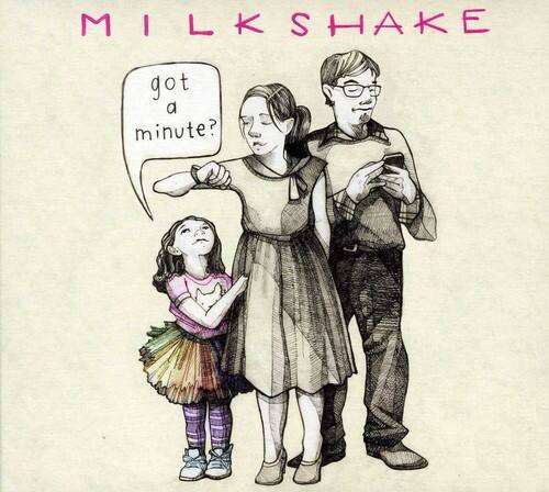 Milkshake Got A Minute? COMPACT DISCS [CD] - Best Buy