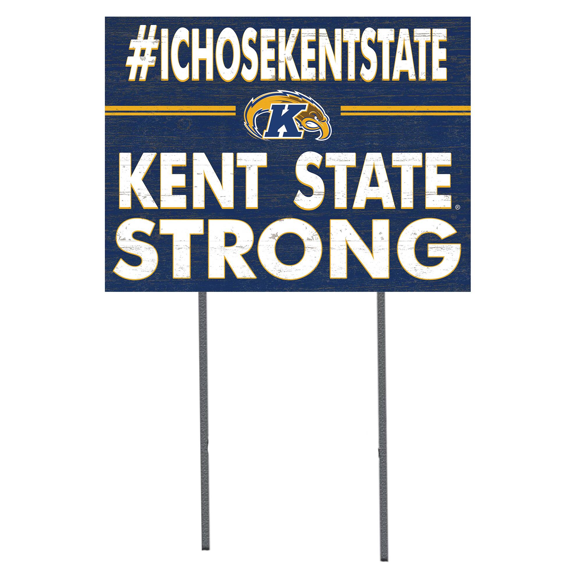 Jardine Kent State Golden Flashes 18'' x 24'' I Chose Lawn Sign Blue ...