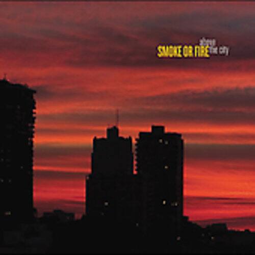 Smoke or Fire Above the City COMPACT DISCS [CD] - Best Buy