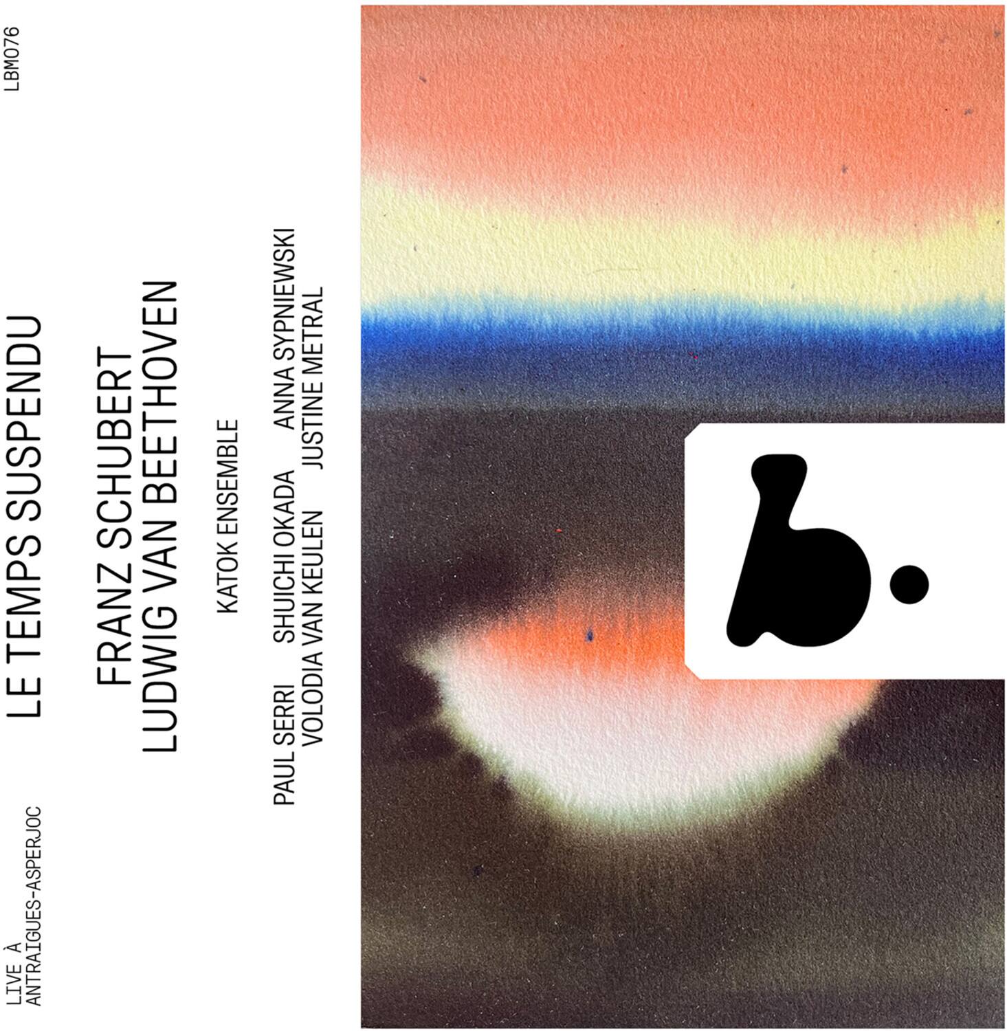 Katok Ensemble Le Temps Suspendu Beethoven & Schubert (Live) COMPACT DISCS [CD] - Best Buy