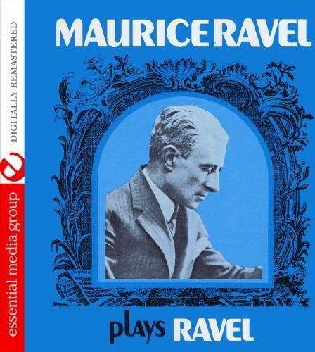 Maurice Ravel Maurice Ravel Plays Ravel COMPACT DISCS [CD] - Best Buy