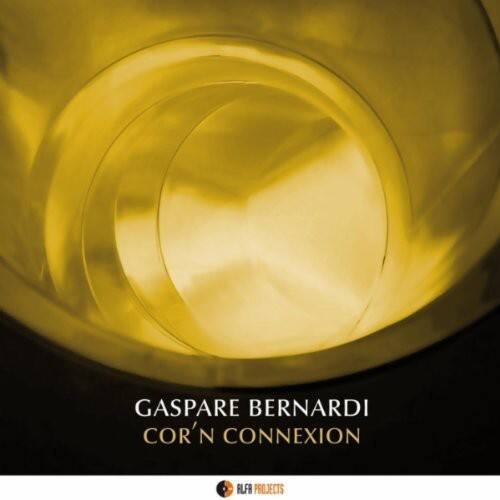 Gaspare Bernardi Cor'n Connexion COMPACT DISCS [CD] - Best Buy