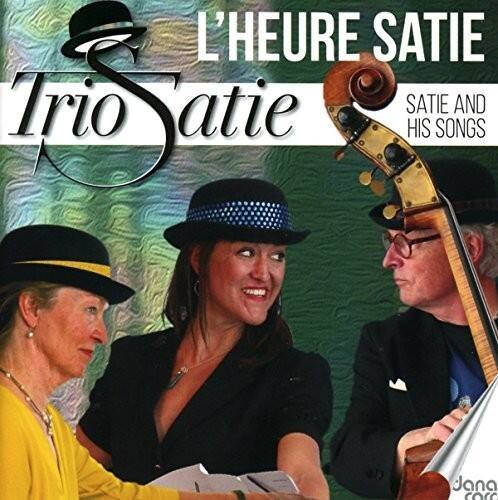 Satie / Trio Satie L'heure Satie COMPACT DISCS [CD] - Best Buy