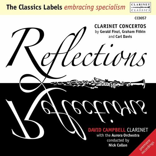 David Campbell Reflections: Clarinet Concertos COMPACT DISCS [CD ...