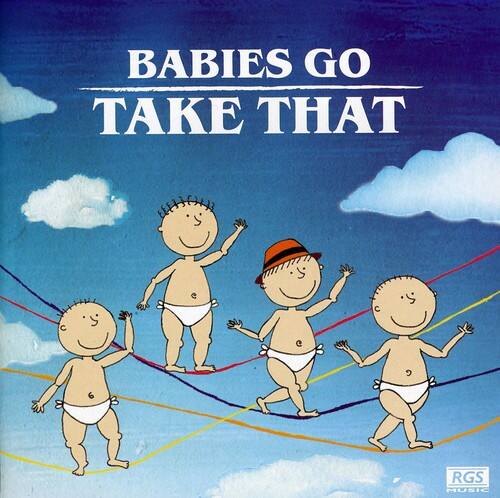 Babies Go Take That Babies Go Take That COMPACT DISCS [CD] - Best Buy