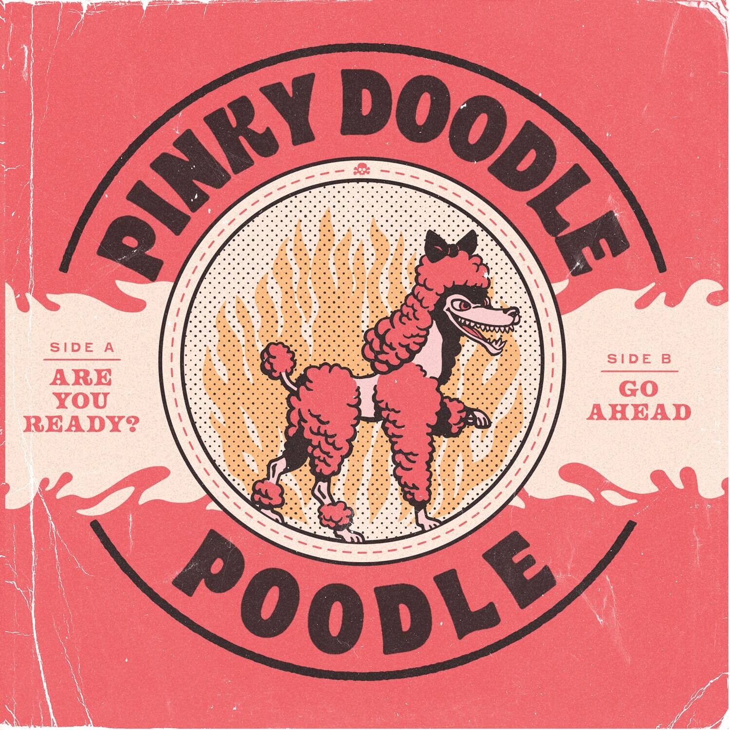 Pinky Doodle Poodle Are You Ready 7 INCH SINGLE [7 inch Vinyl Disc ...