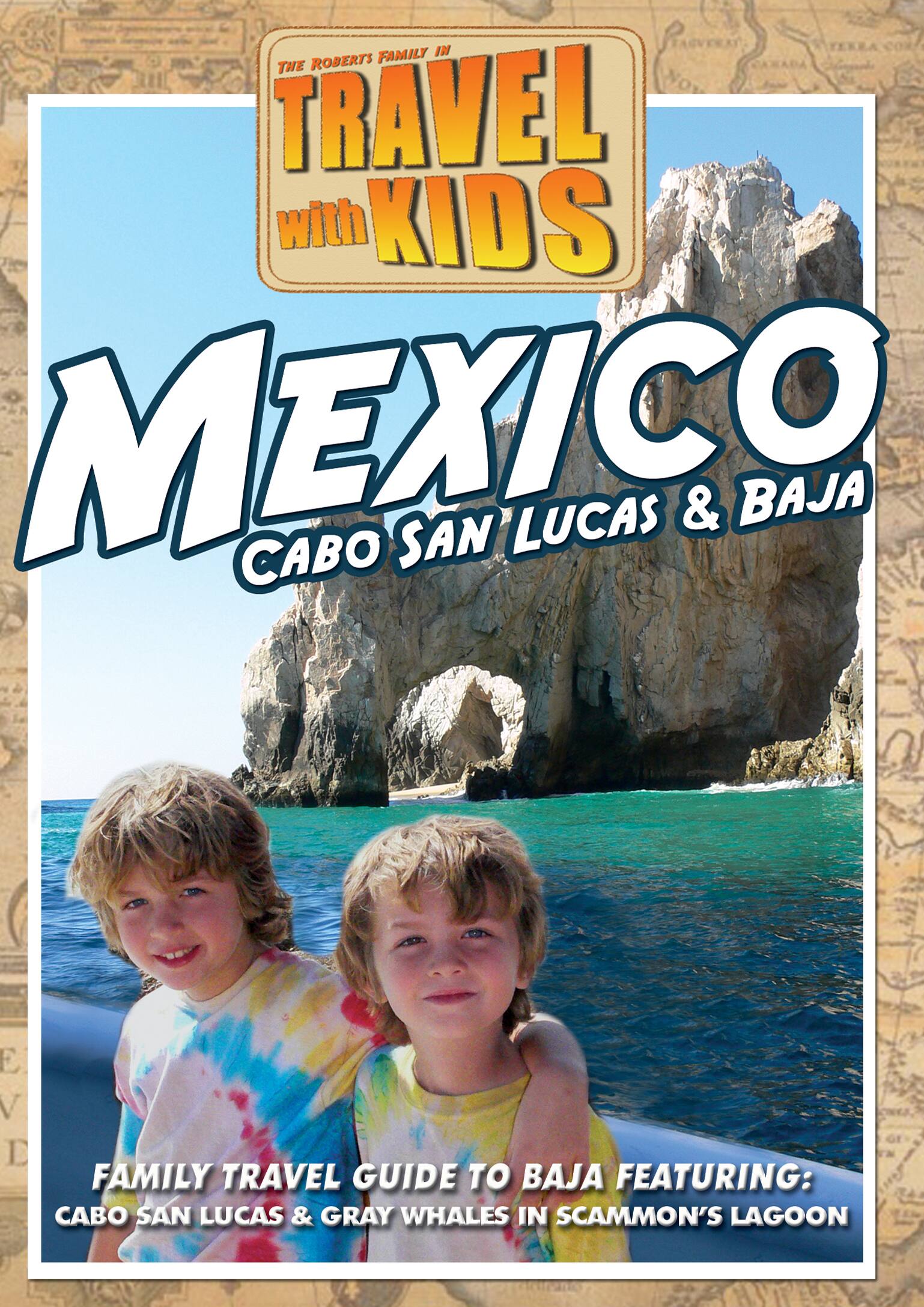 Best Buy: Travel with Kids: Mexico Cabo San Lucas & Baja