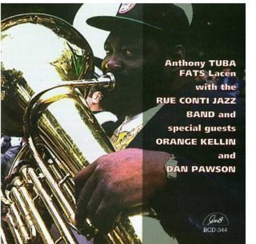 Anthony "Tuba Fats" Lacen Anthony Tuba Fats Lacen COMPACT DISCS [CD ...
