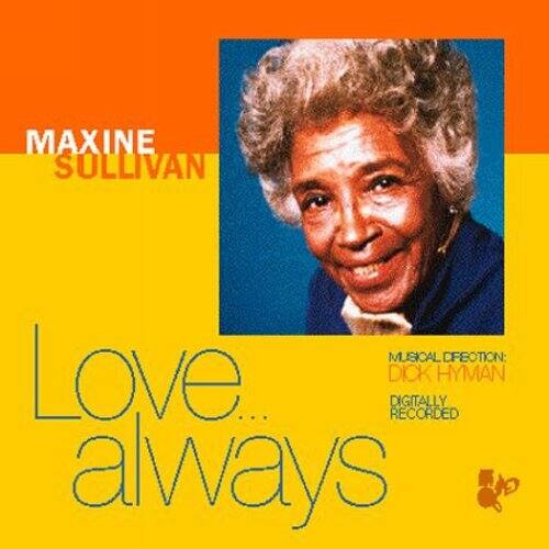 Maxine Sullivan Love Always COMPACT DISCS [CD] - Best Buy