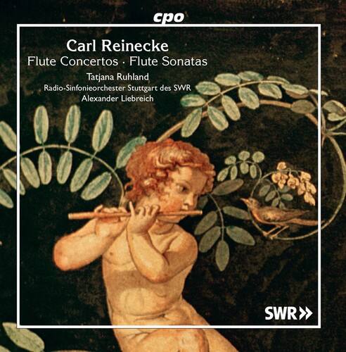 Reinecke / Ruhland / Liebreich Flute Concertos / Flute Sonatas COMPACT ...
