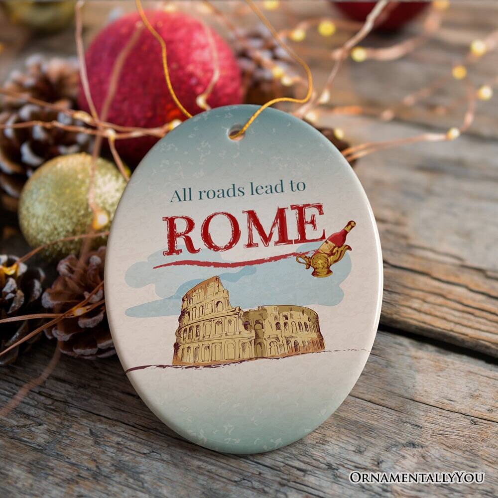OrnamentallyYou All Roads Lead to Rome Simple and Sophisticated Ornament Italy Travel Gift Multi ...