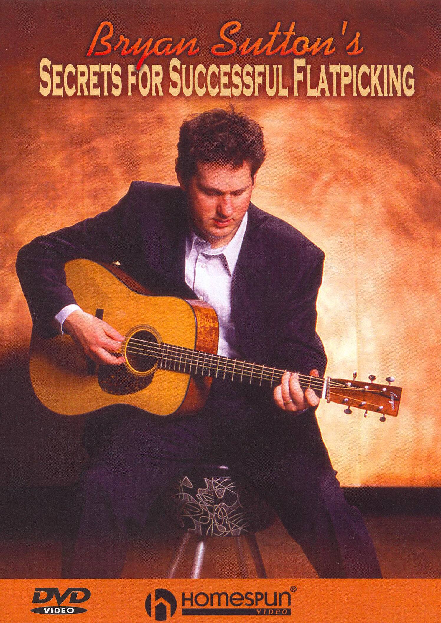Best Buy: Bryan Sutton's Secrets for Successful Flatpicking